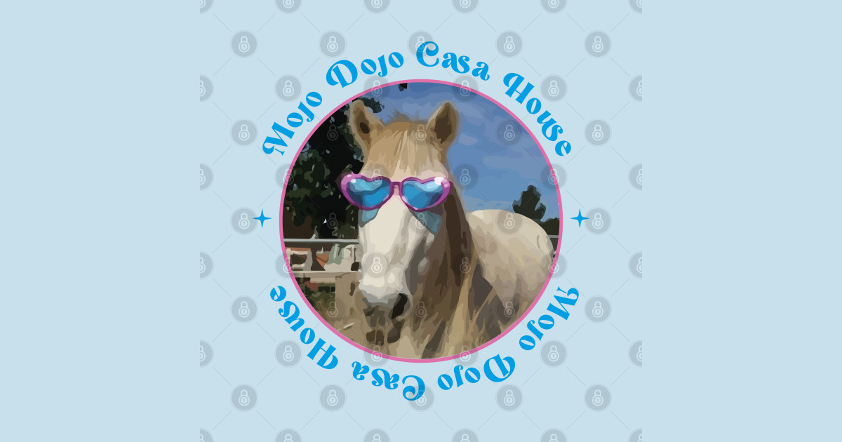 mojo dojo horse meme - Barbie Movie - T-Shirt | TeePublic