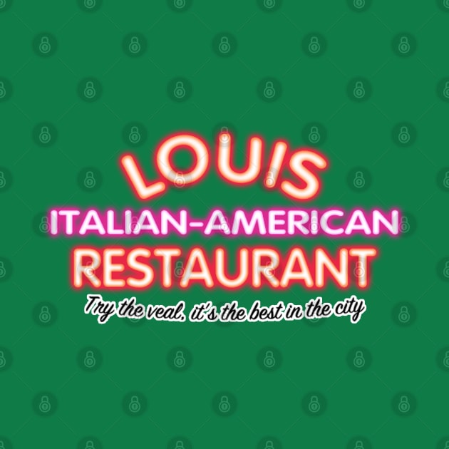 Louis Italian-American Restaurant - Godfather - T-Shirt | TeePublic