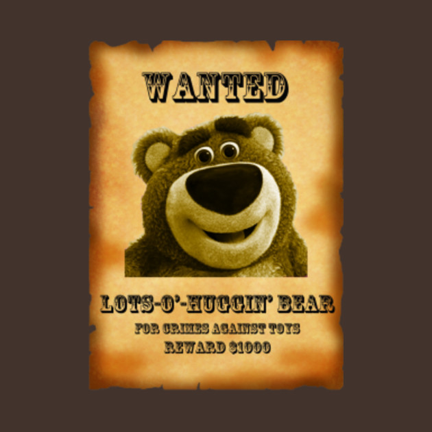 Lotso Wanted Toy Story - Lotso - T-Shirt | TeePublic Lotso Wanted Toy Story - Lotso - T-Shirt | TeePublic