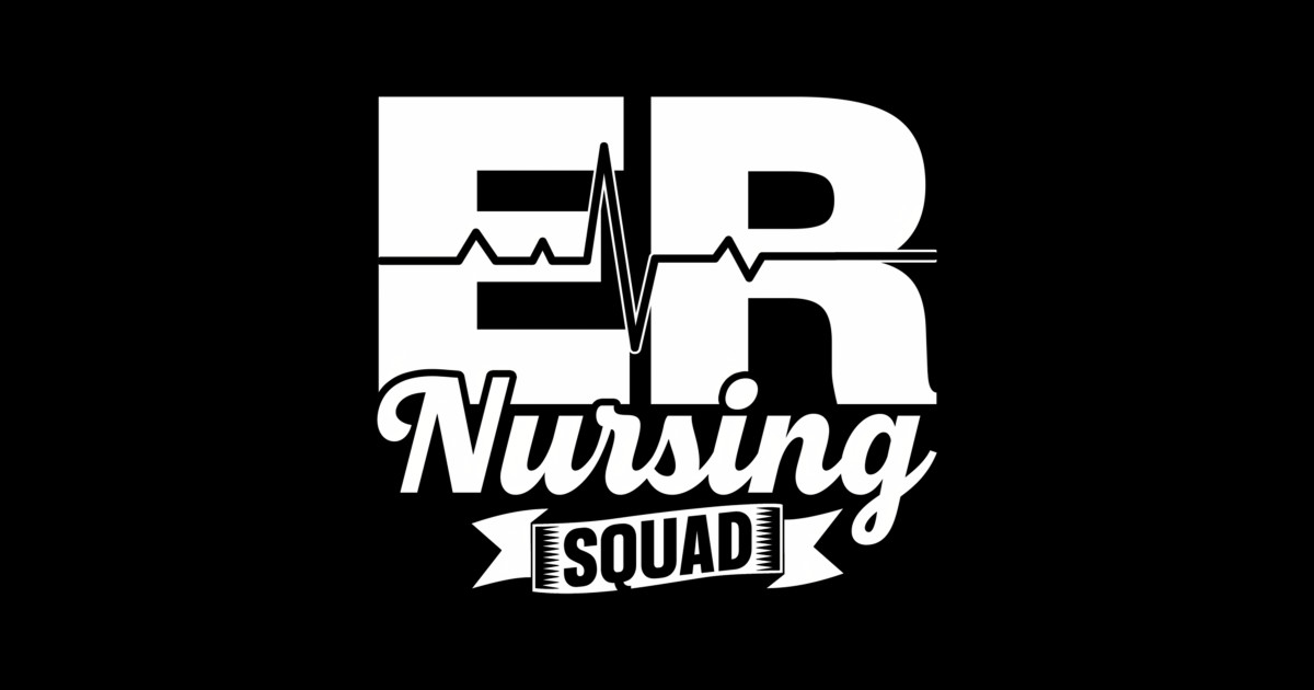 Er Nursing Squad Ed Nurses Room Er Nurse - Er Nursing Squad - Sticker ...
