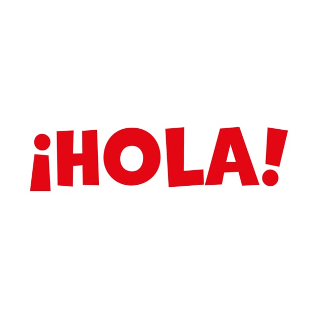 hola - Spanish Words - T-Shirt | TeePublic