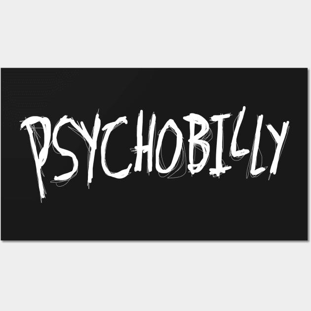 Dark and Gritty PSYCHOBILLY sketch font text - Psychobilly - Posters ...