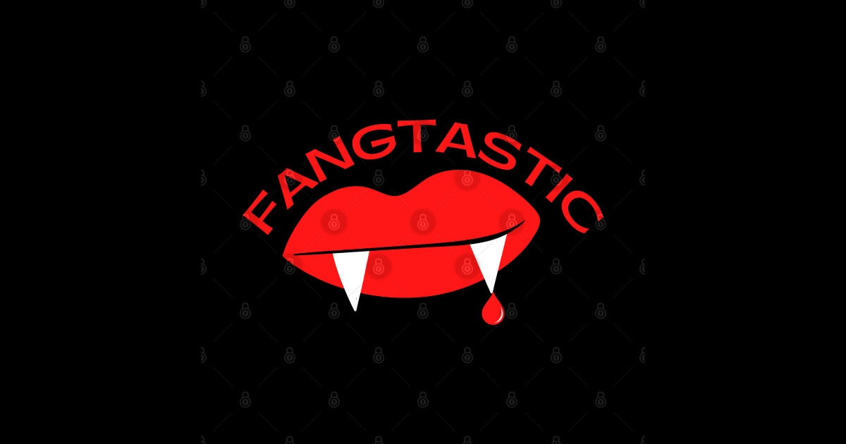 Fangtastic Fangs Fun - Fangtastic - Sticker | TeePublic