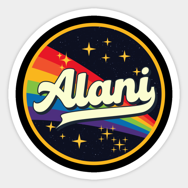 Alani // Rainbow In Space Vintage Style - Alani - Sticker | TeePublic