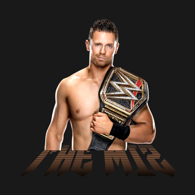 The Miz Champions - The Miz - T-Shirt | TeePublic
