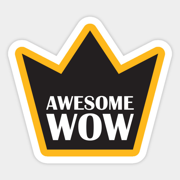 Awesome. WOW. - Hamilton - Sticker | TeePublic