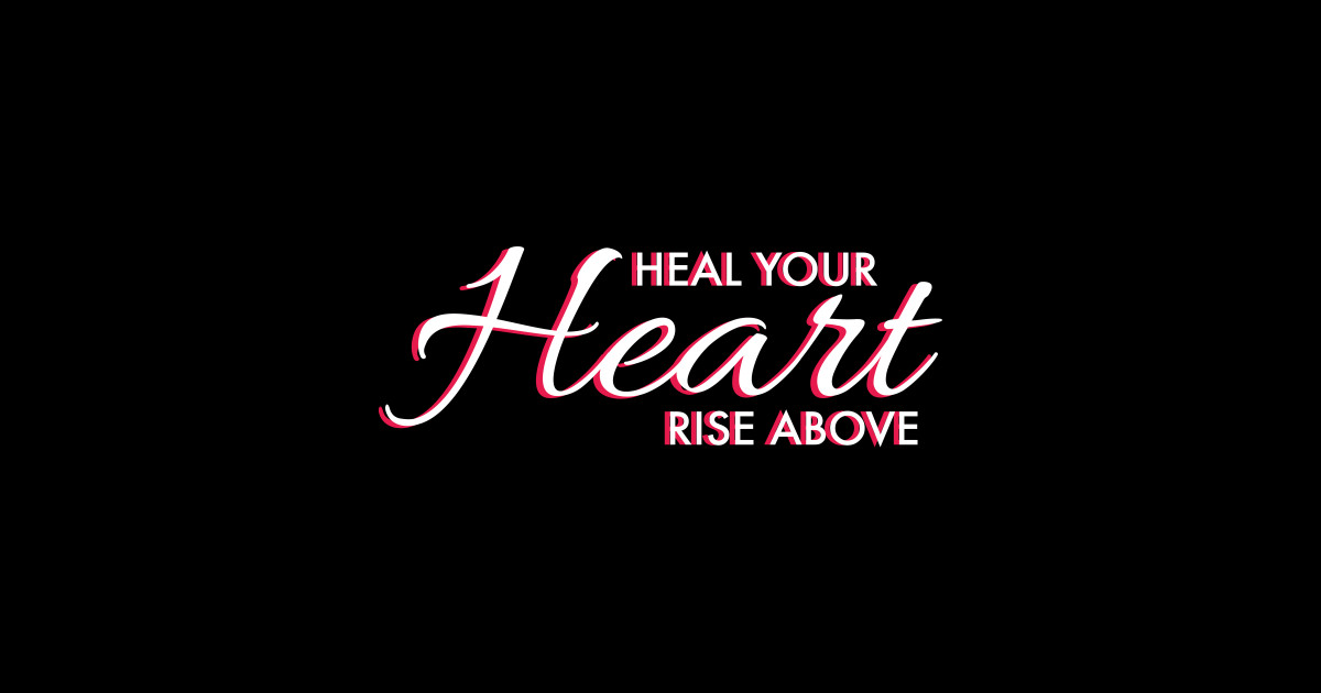 Heal your Heart Rise Above Narcissistic Recovery - Narcissistic Abuse ...