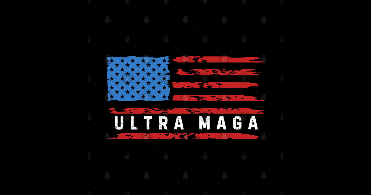 Ultra MAGA American Flag 2024 Republican Pro Trump - Ultra Maga ...