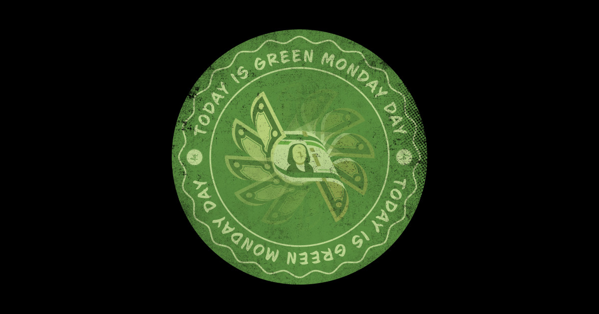 Today is Green Monday Badge - Celebration - Sticker | TeePublic