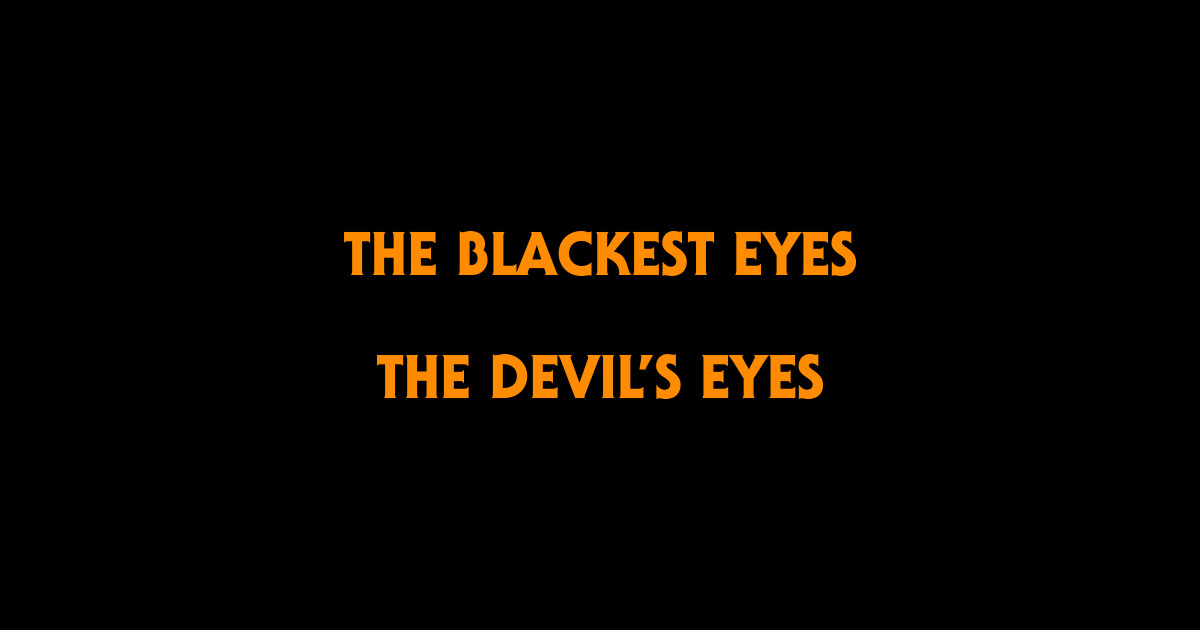 The Blackest Eyes, The Devil's Eyes - Halloween Homage - Horror Movies - Sticker | TeePublic