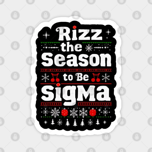 Rizz the Season To Be Sigma Gen Alpha Funny Meme Christmas - Rizz ...