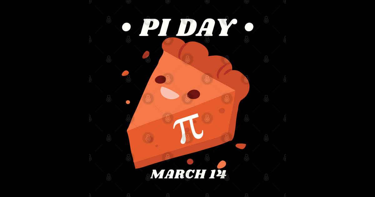 Cute Pi Pie Pie Day March 14 - National Pi Day - National Pi Day ...