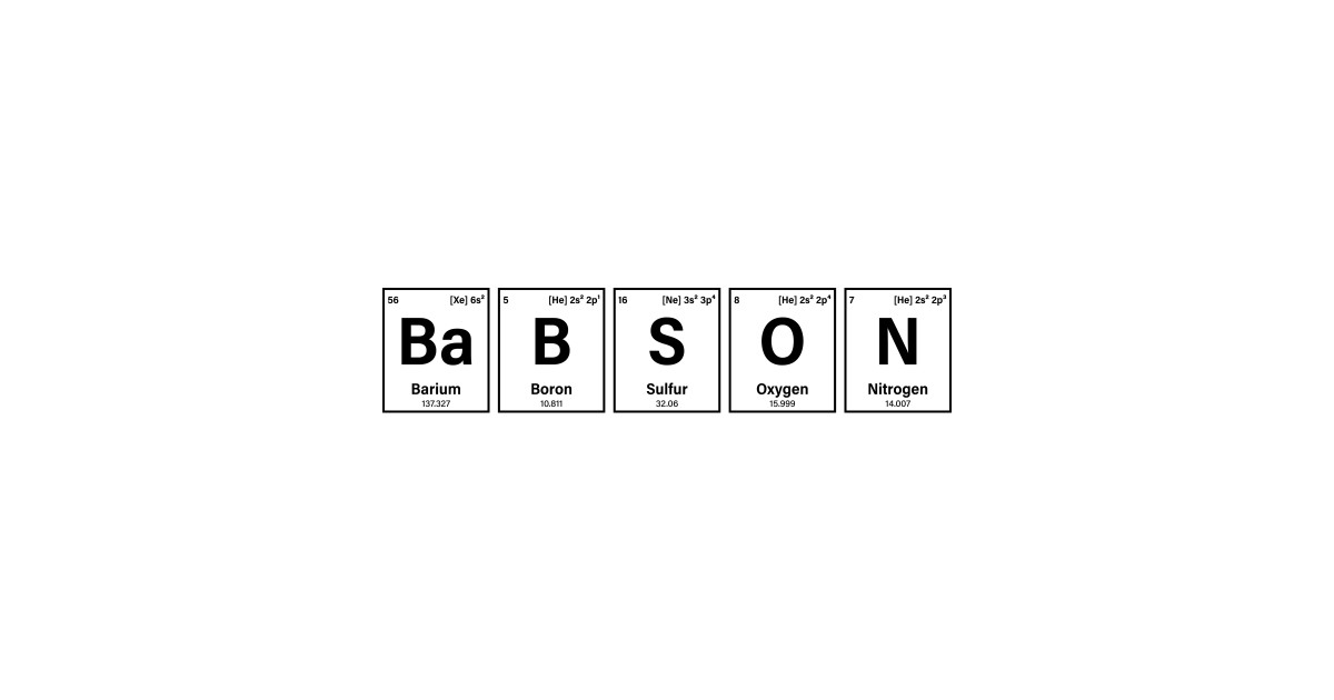 Babson College Periodic Table of Elements - Periodic Table - T-Shirt ...