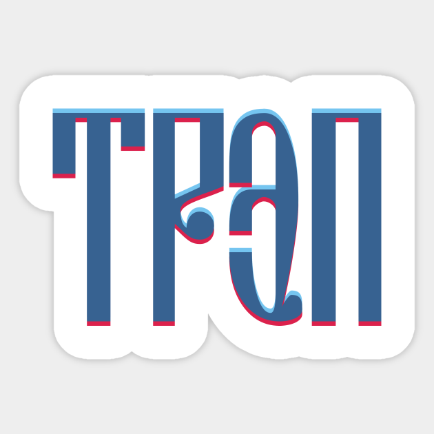 Trap - Trap - Sticker | TeePublic