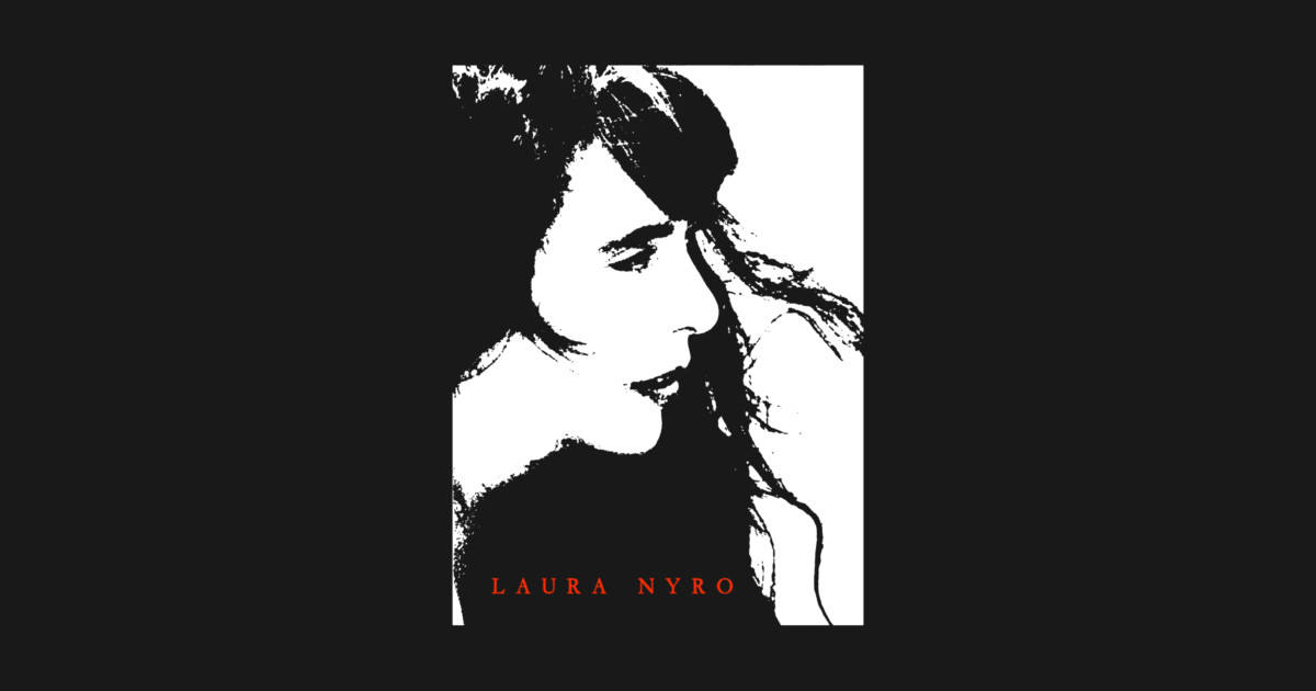 Laura Nyro Silhouette - Laura Nyro Silhouette - T-Shirt | TeePublic