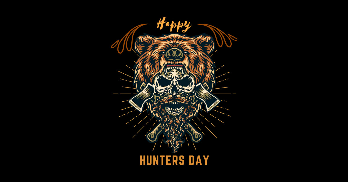 happy Hunters Day - Hunting - Sticker | TeePublic