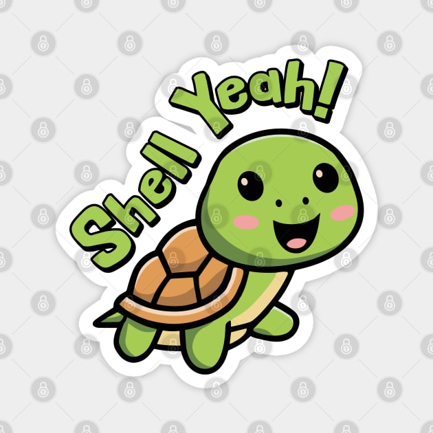 Shell Yeah! Cute Kawaii Turtle Cartoon - Cute Turtle - Magnet | TeePublic