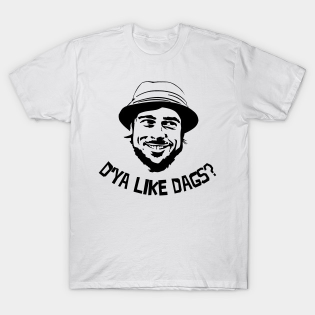 D'Ya Like Dags? The Snatch - The Snatch - T-Shirt | TeePublic