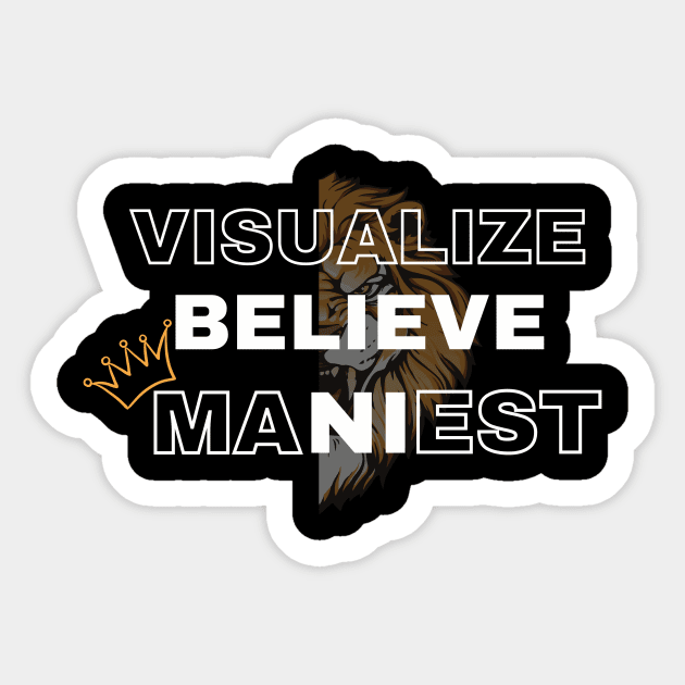 Visualize Believe Manifest - Visualization - Sticker | TeePublic