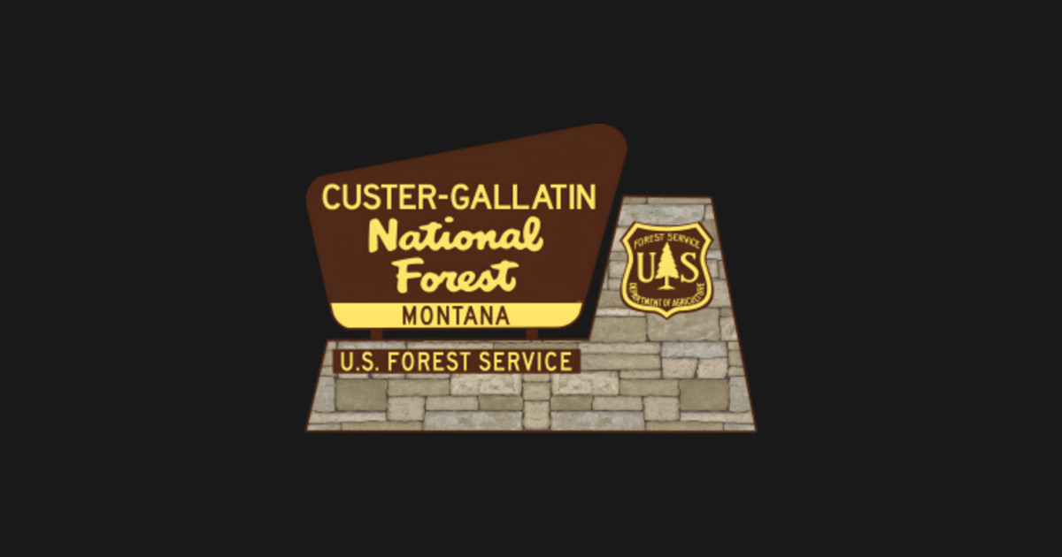 Custer Gallatin National Forest Montana Sign - Custer - T-Shirt | TeePublic