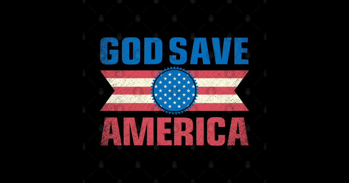 God Save America - God Save America - Sticker | TeePublic