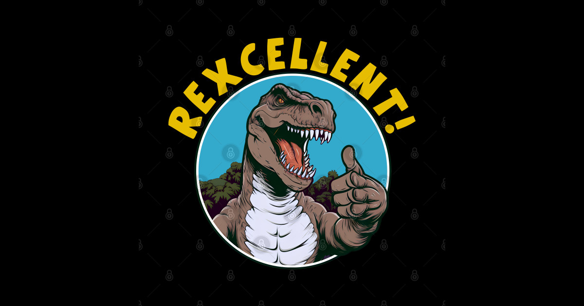 Rexcellent! - The T. Rex Thumbs Up - Funny Dinosaur - Sticker | TeePublic