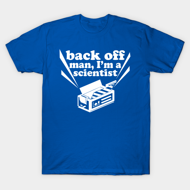 Back Off Man - Ghostbusters - T-Shirt | TeePublic