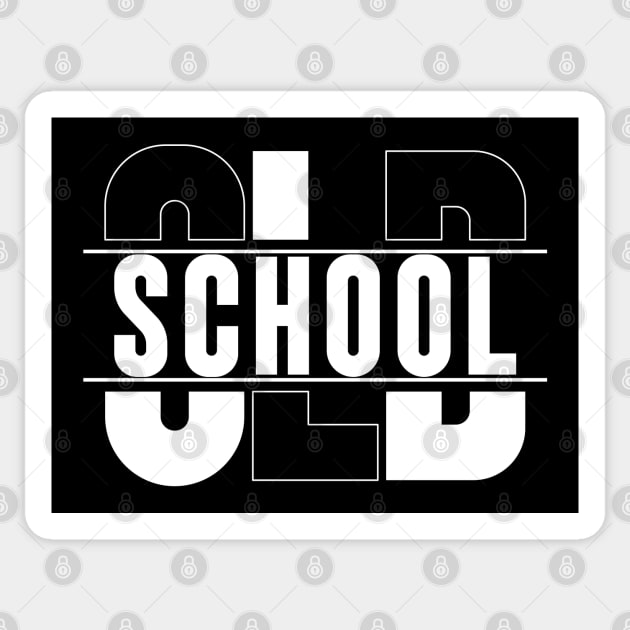 Old school // Bold style - Old School Hip Hop - Sticker | TeePublic