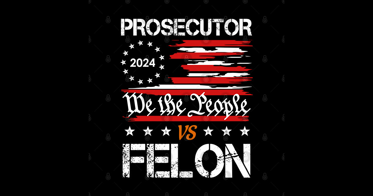 Prosecutor vs Felon 2024 Retro Stripe Voting Election 2024 - Prosecutor ...