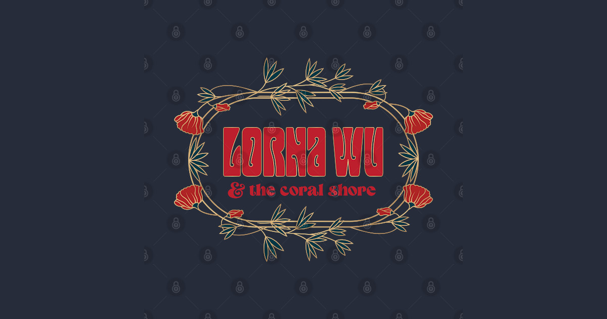 Lorna Wu and the Coral Shore - Lorna Wu - T-Shirt | TeePublic