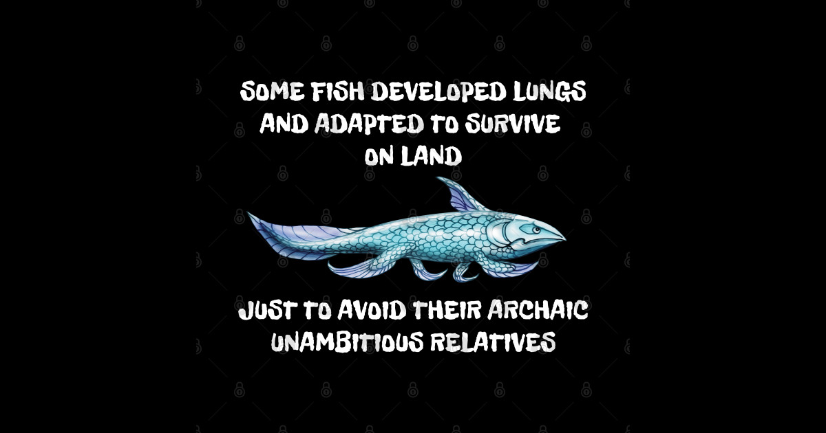 Relatives joke / Why fish evolved to survive on land - Relatives ...