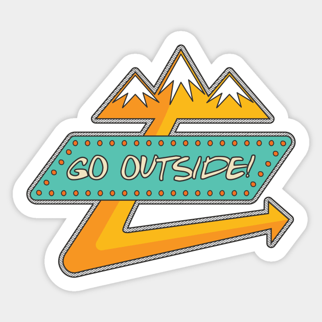 Go Outside Arrow - Outside - Sticker | TeePublic