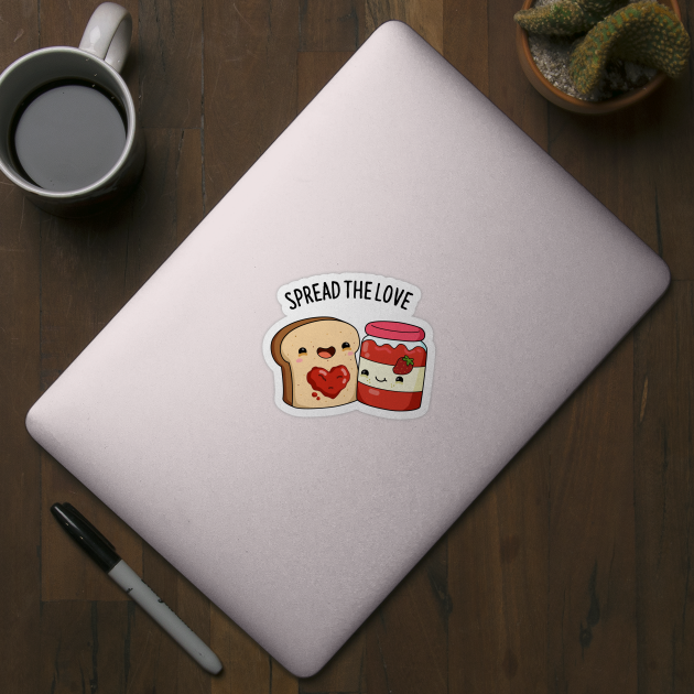 Spread The Love Cute Strawberry Jam Pun - Jam Puns - Sticker | TeePublic