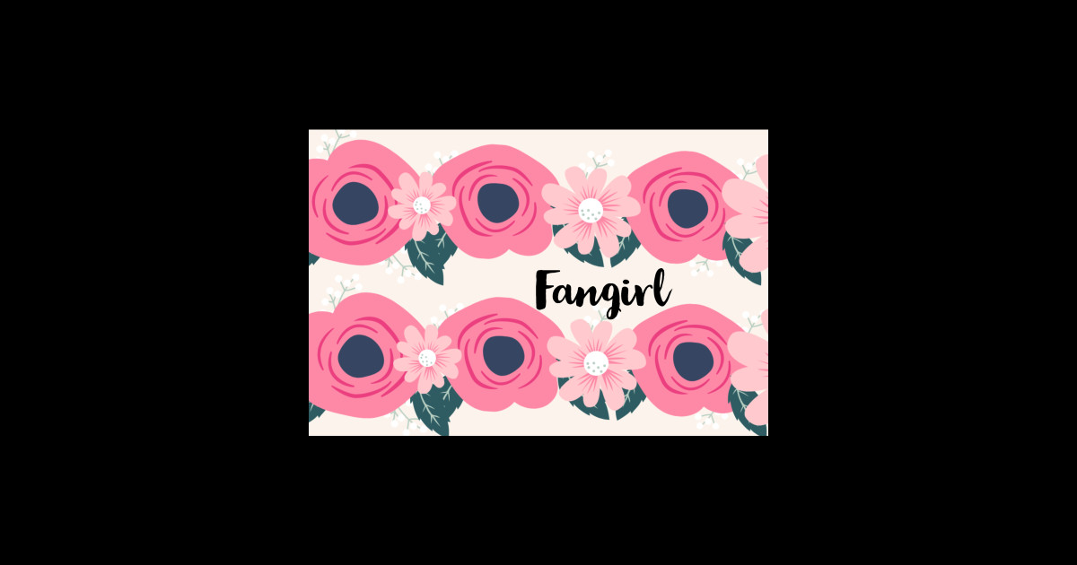 Pink Floral Fangirl - Fangirl - Sticker | TeePublic