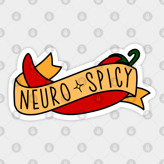 Neuro Spicy - Funny - Sticker | TeePublic