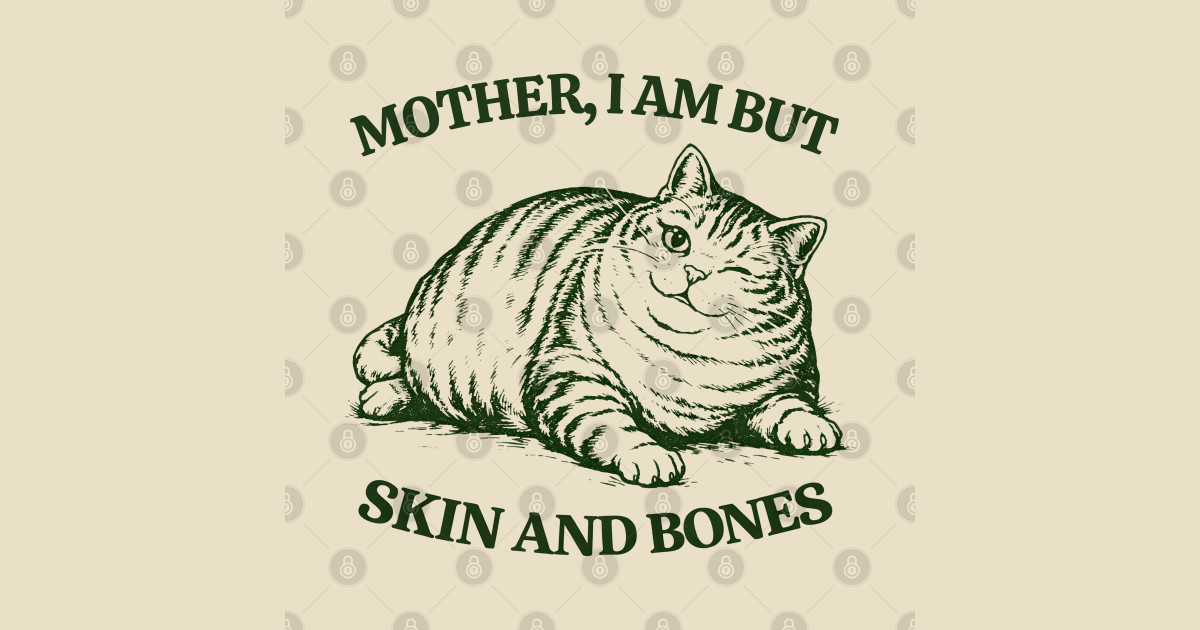 Mother-I-Am-But-Skin-And-Bones - Mother I Am But Skin And Bones - T ...