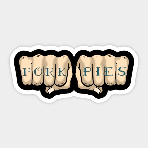 Pork pies tattoos - Tattoo - Sticker | TeePublic