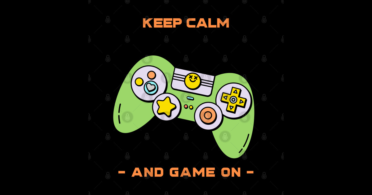 KEEP CALM.... - Gamer Gift - Sticker | TeePublic