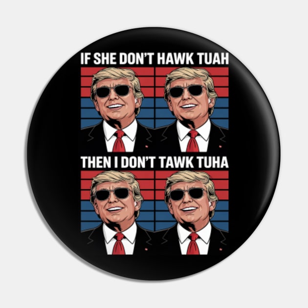 Hawk Tush 2025 Hawk Tuah Trump Embarrassing Airport - Hawk Tush 2025 ...