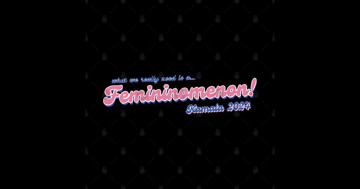 Femininomenon Kamala 2024 - Femininomenon Kamala 2024 - Sticker | TeePublic