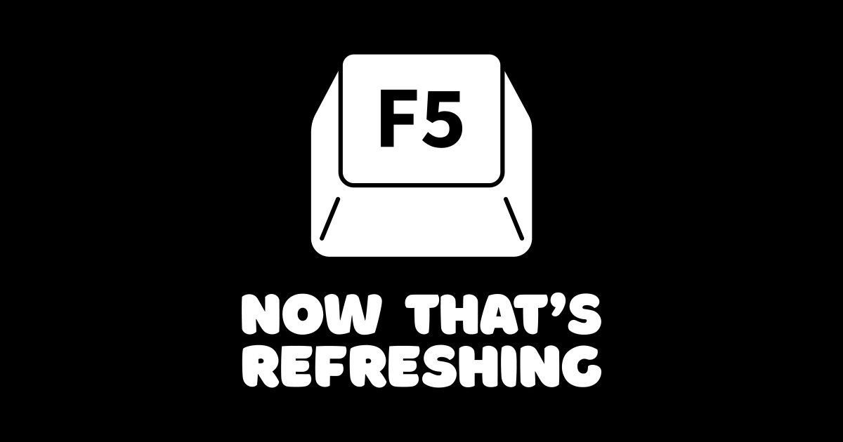 Funny F5 Key Now That's Refreshing Humor Women Men - Humor - Tapestry ...