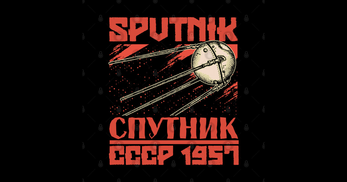 Sputnik - CCCP 1957 Vintage - Sputnik - Posters and Art Prints | TeePublic