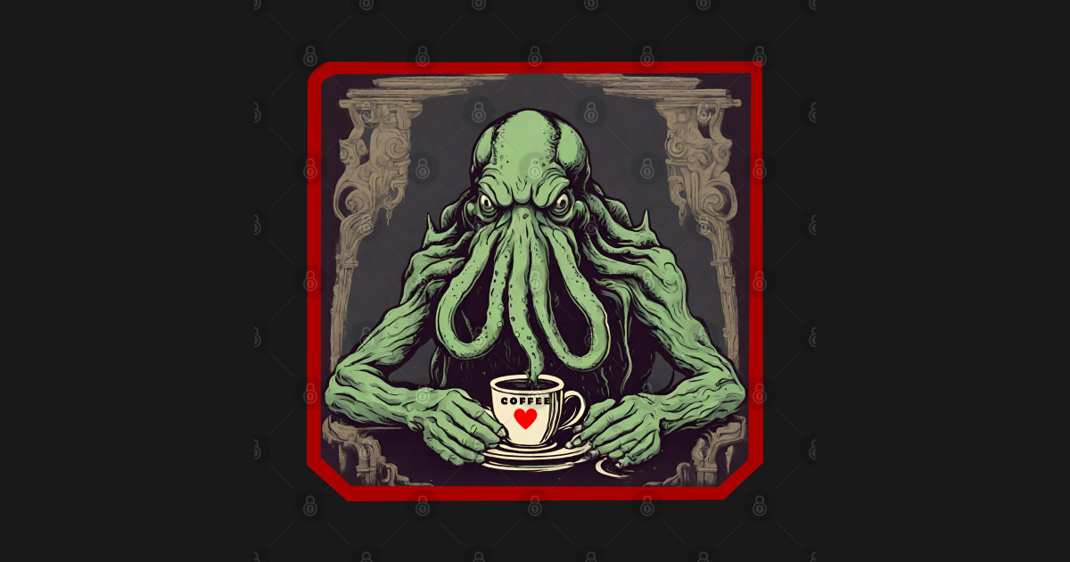 Cthulhu drink coffee - Cthulhu - T-Shirt | TeePublic