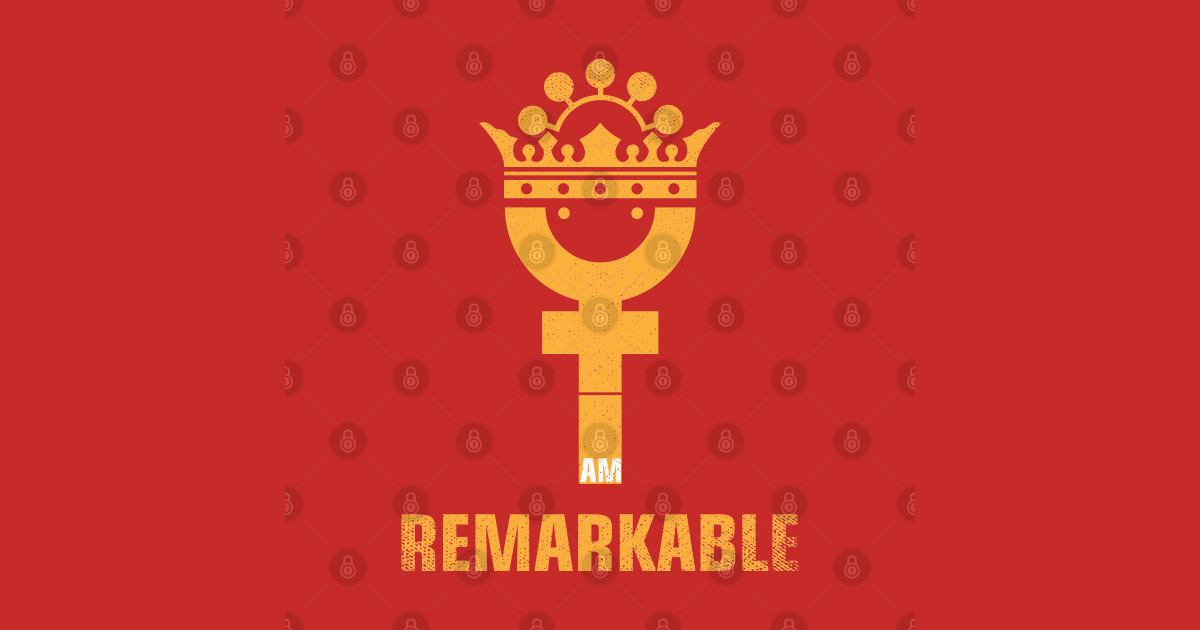 I Am Remarkable - I Am Remarkable - T-Shirt | TeePublic
