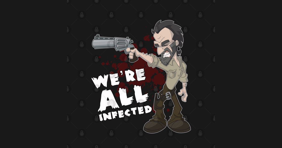 We're all infected - Zombie Killer - T-Shirt | TeePublic