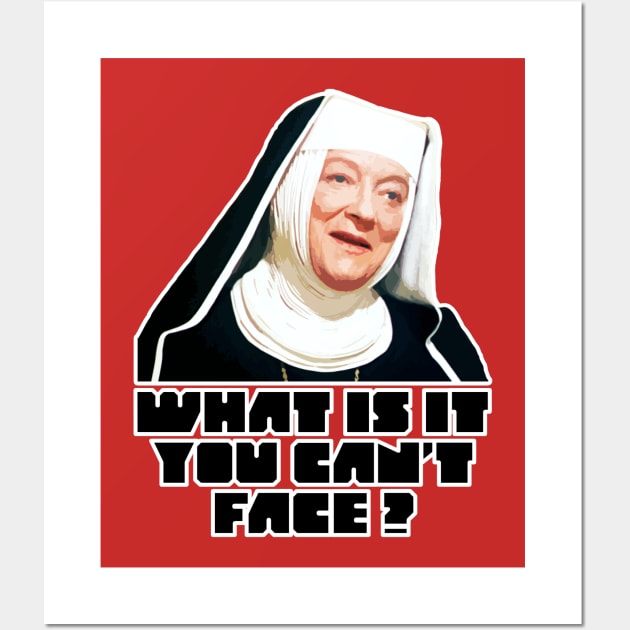 What is it you can't face? - Cant Face - Posters and Art Prints | TeePublic