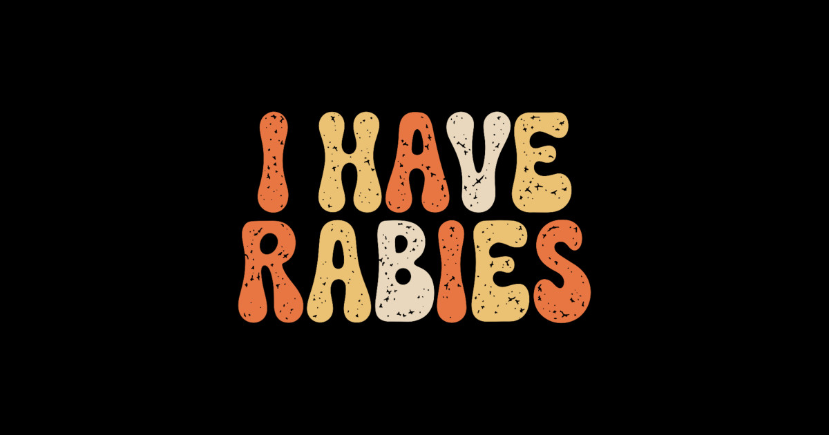 I Have Rabies, Funny Raccoon, Funny Meme - I Have Rabies - Sticker ...
