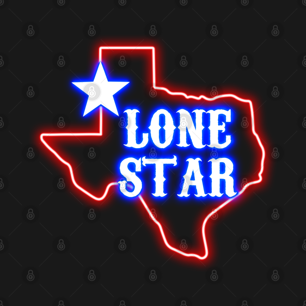 The Lone Star State - Texas - T-Shirt | TeePublic