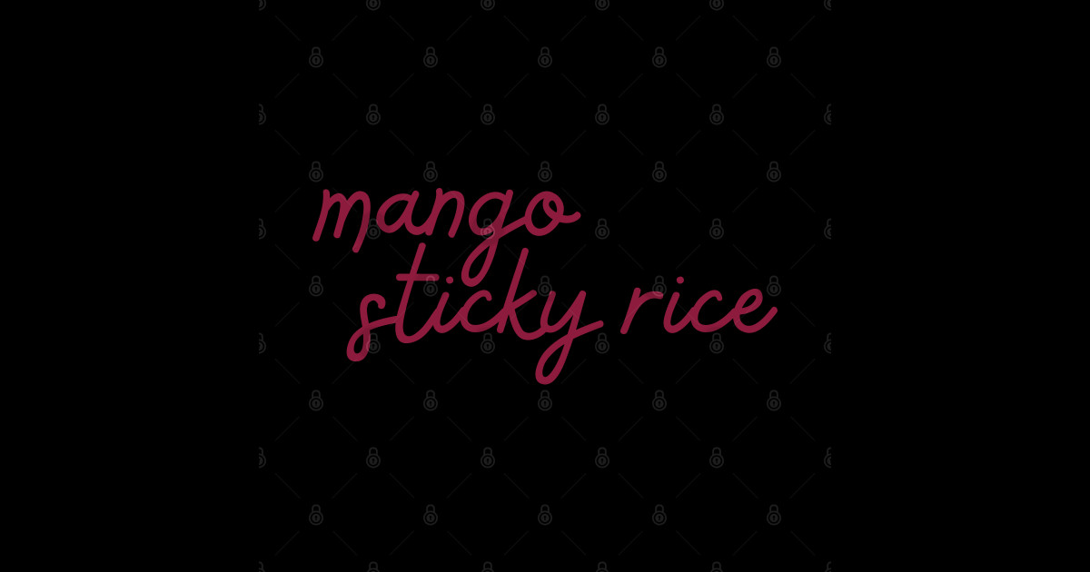 mango sticky rice - maroon red - Mango Sticky Rice - Sticker | TeePublic