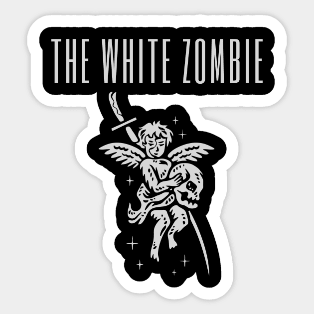 THE WHITE ZOMBIE BAND - The White Zombie Band - Sticker | TeePublic